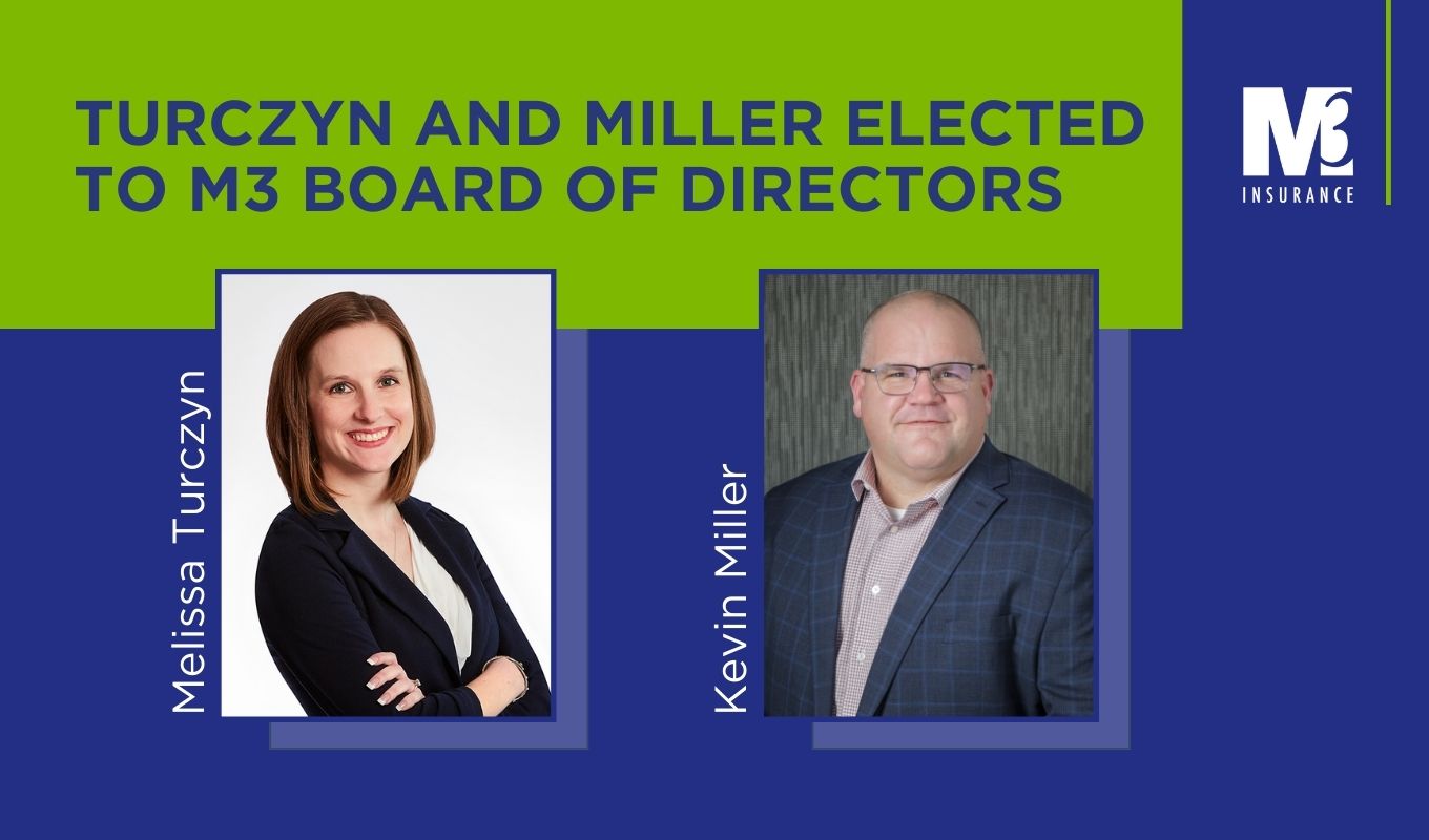 Turczyn and Miller Elected to M3 Insurance Board of Directors - Fox ...