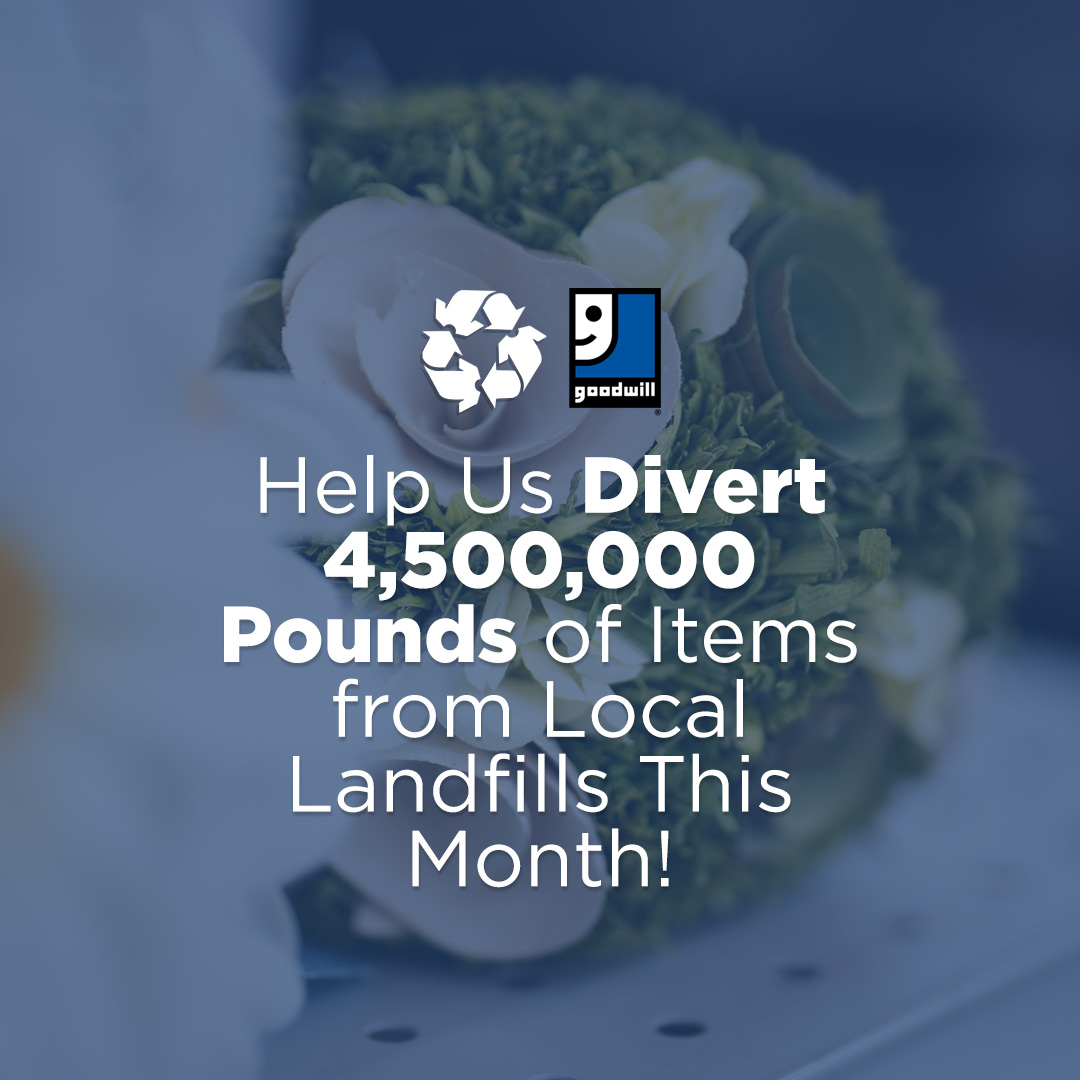 Final weeks of Earth Month Donation Challenge at Goodwill NCW - Fox ...