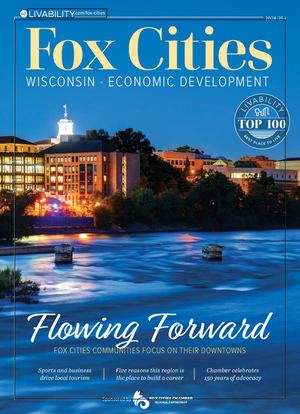 Discover Why the Fox Cities is a Prime Location in the latest edition ...